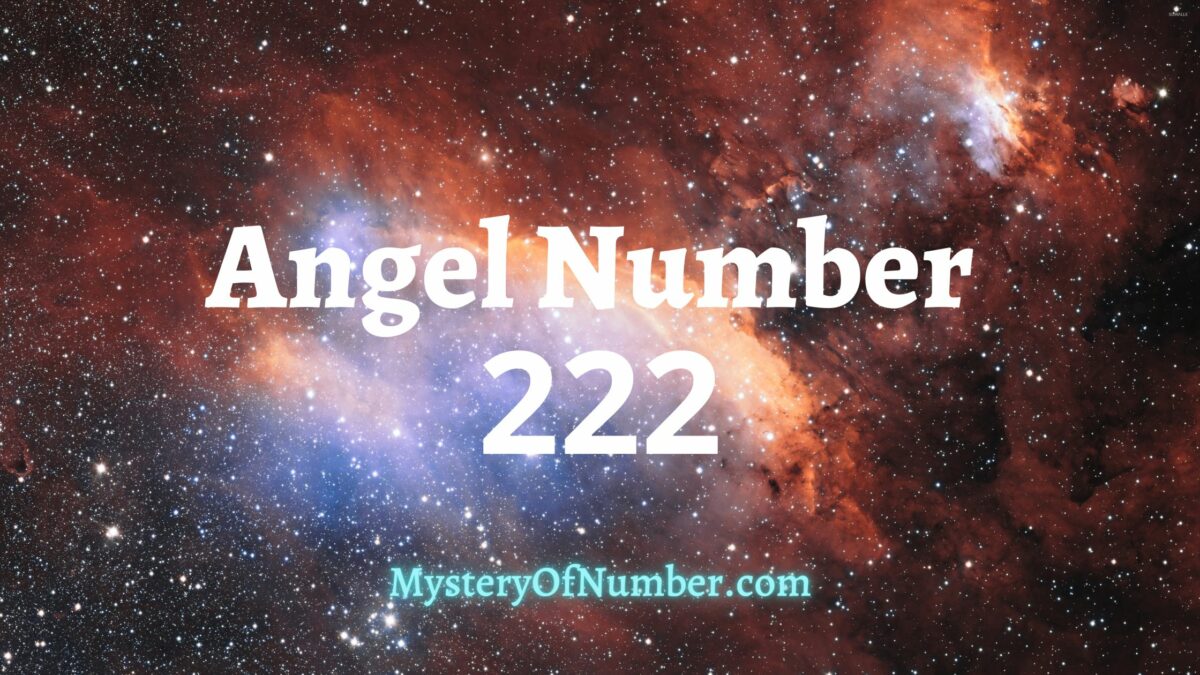 222 Angel Number Meaning - Numerology